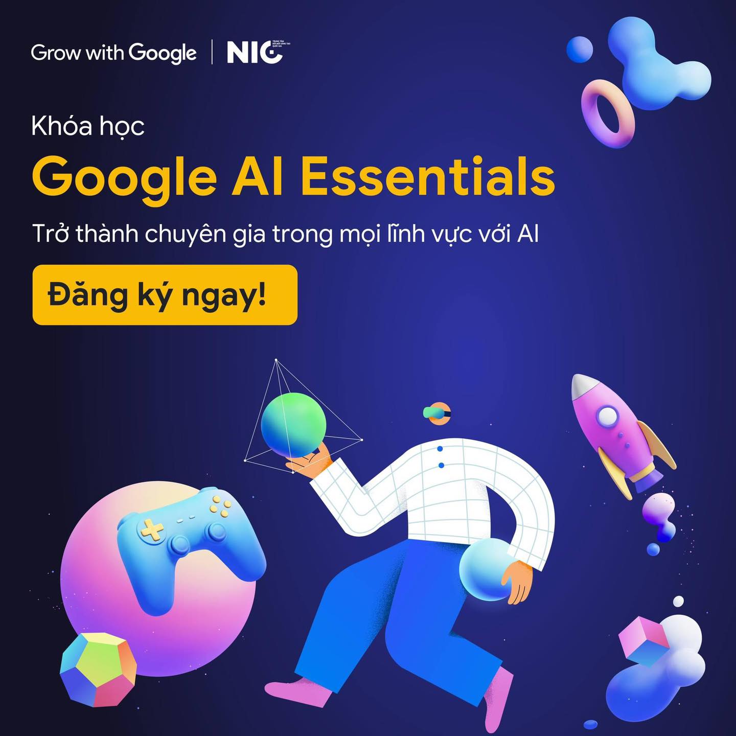 HỌC AI, VỮNG TƯƠNG LAI CÙNG KHOÁ HỌC GOOGLE AI ESSENTIALS – PTIT IEC